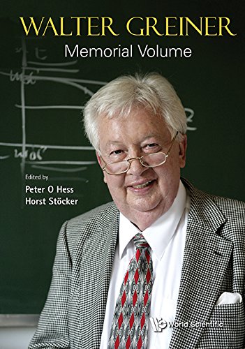 Walter Greiner Memorial Volume (Nuclear Physics) eBook : Peter O Hess ...