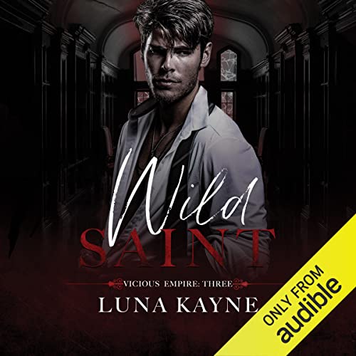 Amazon.com: Wild Saint (Audible Audio Edition): Luna Kayne, Lance ...