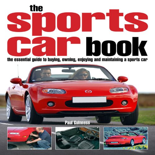 The Sports Car Book: Amazon.co.uk: Guinness, Paul: 9781844258550: Books