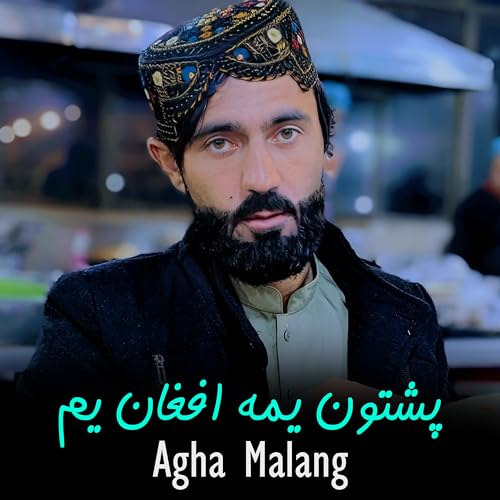 Play Pashtun Yama Afghan Yam by Agha Malang on Amazon Music