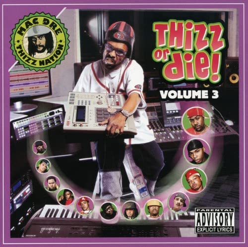 Mac Dre Presents, Mac Dre - Thizz Or Die, Vol. 3 - Amazon.com Music
