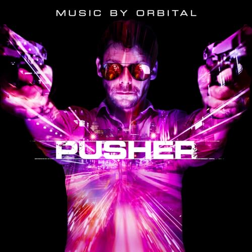 Amazon.com: Pusher (Original Motion Picture Soundtrack) : Orbital ...