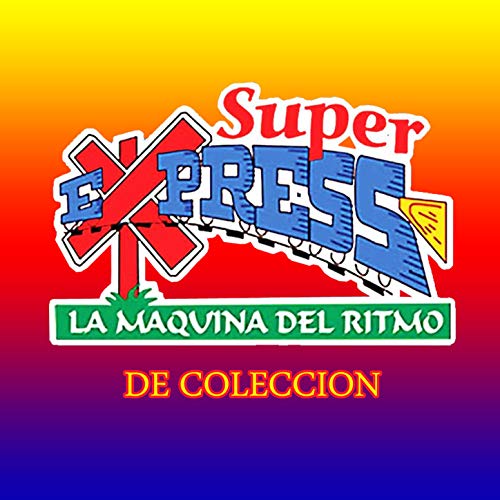 Amazon MusicでSúper ExpressのDe Colecciónを再生する