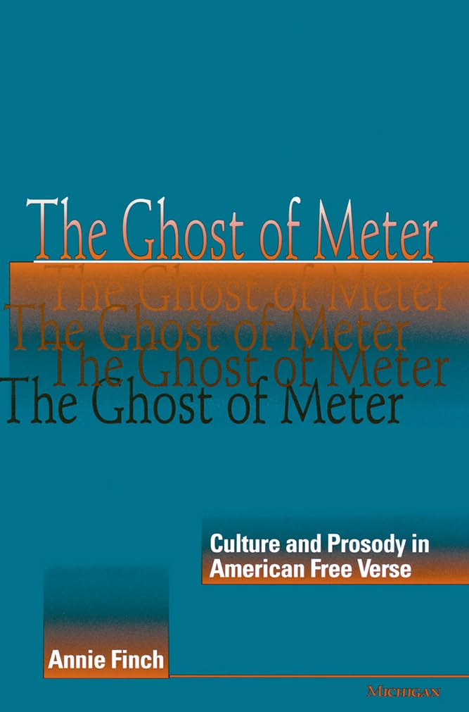 Amazon.com: The Ghost of Meter: Culture and Prosody in American Free ...