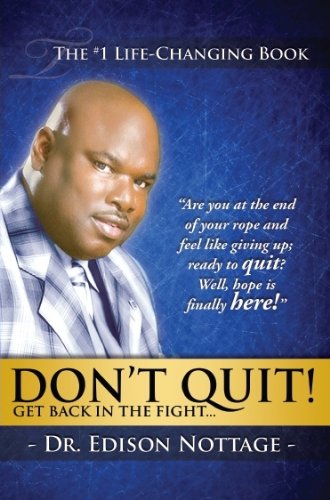 Don't Quit! - Get Back In The Fight ... - Kindle edition by Nottage ...