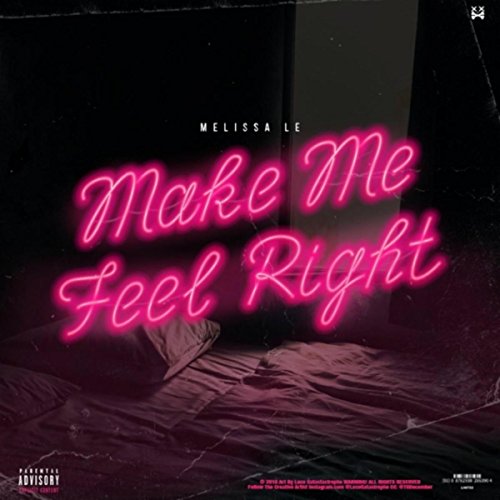 Play Make Me Feel Right by Melissa Le on Amazon Music