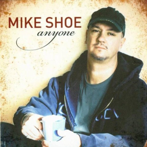 Play Anyone by Mike Shoe on Amazon Music