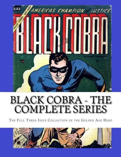 Black Cobra - The Complete Series: The Full Three-Issue Collection of ...