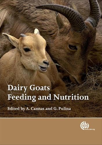 Dairy Goats, Feeding and Nutrition (Cabi): Cannas, Antonello, Pulina ...