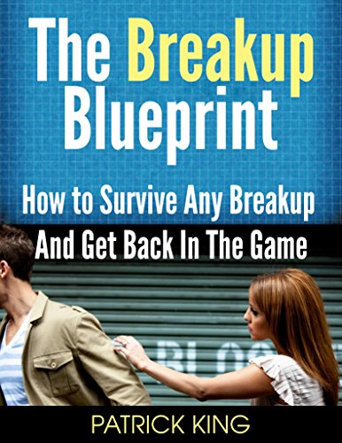 Amazon.com: The Breakup Blueprint: How to Survive Any Breakup and Get ...