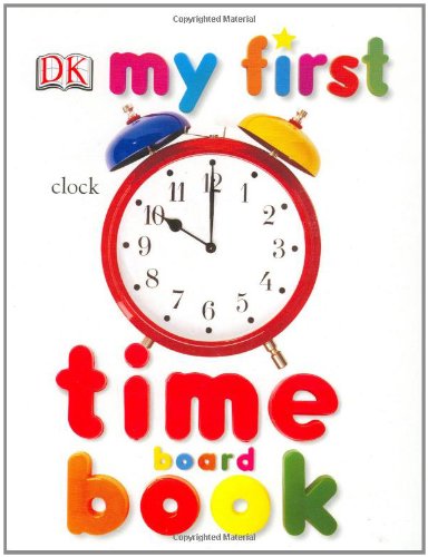 Amazon | My First Time Book (My 1st Board Books) | DK | Children's Books