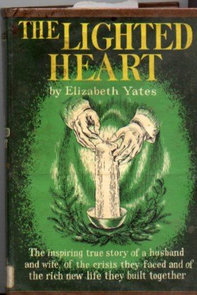 The lighted heart: Yates, Elizabeth: Amazon.com: Books