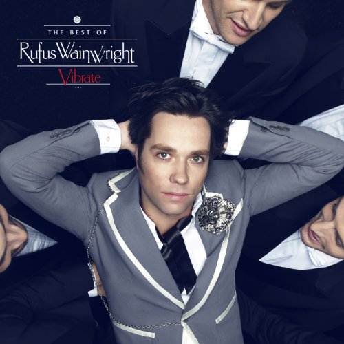 Vibrate: The Best Of [Explicit] de Rufus Wainwright en Amazon Music - Amazon.es