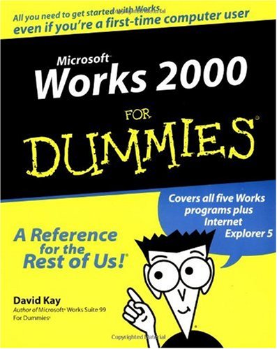 Amazon.com: Microsoft Works 2000 for Dummies: 9780764506666: C. Kay ...
