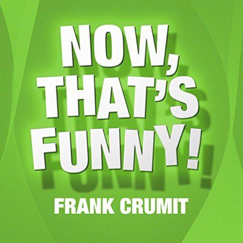 Now That's Funny by Frank Crumit on Amazon Music - Amazon.co.uk