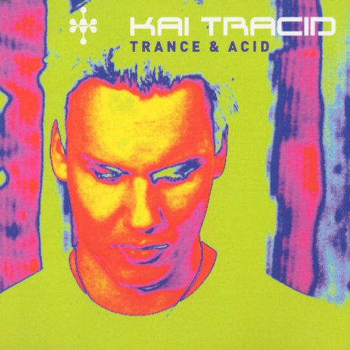 Amazon.com: Trance & Acid : Kai Tracid: Digital Music