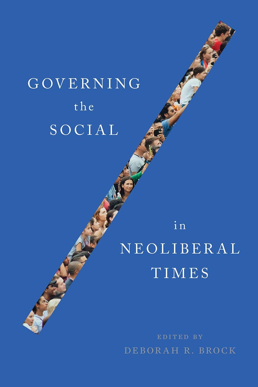 Amazon.com: Governing the Social in Neoliberal Times: 9780774860901 ...