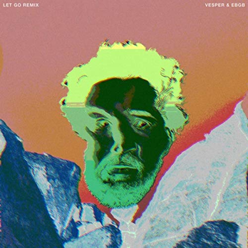 Amazon Music Unlimited - Vesper feat. EbGb 『Let Go (Remix) [feat. Ebgb]』