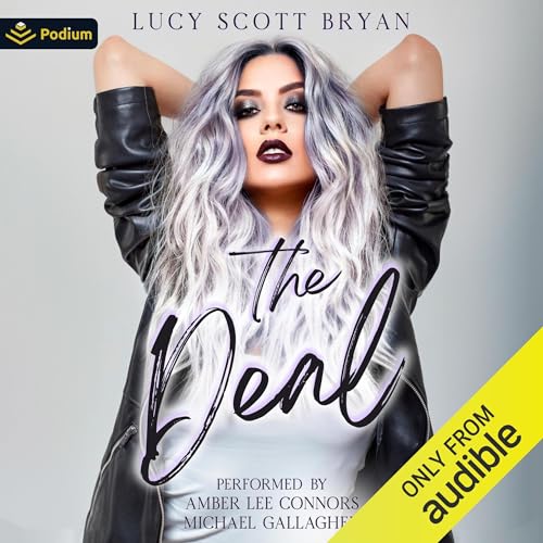 The Deal (Audio Download): Lucy Scott Bryan, Amber Lee Connors, Michael ...