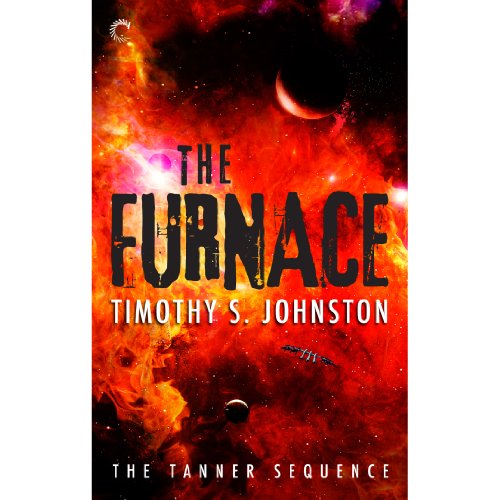 The Furnace (Audio Download): Timothy S. Johnston, Bernard Setaro Clark ...
