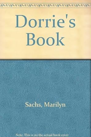 Dorrie's Book: Sachs, Marilyn: 9780380761395: Amazon.com: Books