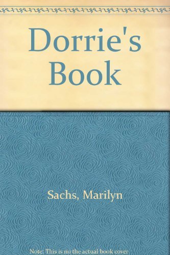 Dorrie's Book: Sachs, Marilyn: 9780380761395: Amazon.com: Books