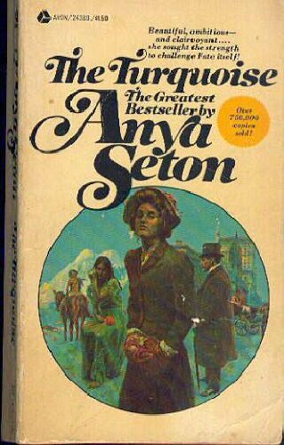 The Turquoise: Anya Seton: 9780380002658: Amazon.com: Books