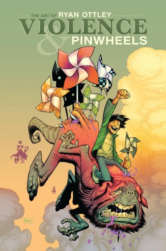 The Art of Ryan Ottley Violence & Pinwheels: Ryan Ottley: Amazon.com: Books