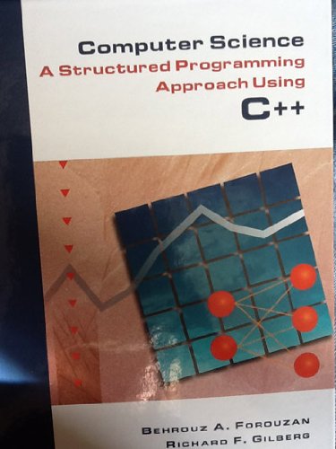 Computer Science A Structured Programming Approach Using C 3263