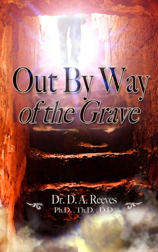 Out By Way of the Grave: Reeves, Derrick A., LLC, Reeverian Concepts ...