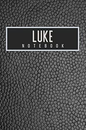 Luke Notebook: Personalised gift notebook for Luke: Beautiful black ...