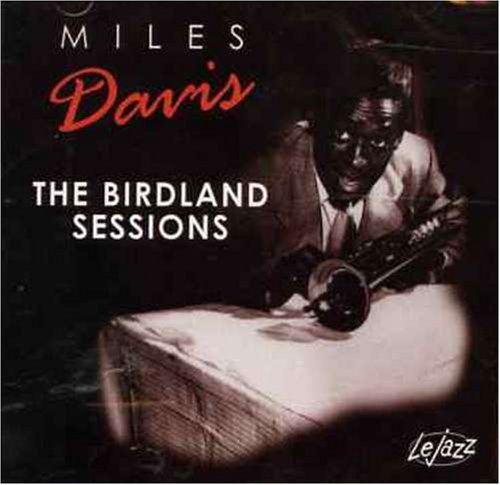 Davis, Miles - Birdland Sessions - Amazon.com Music