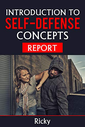Amazon.com: Introduction to Self Defense Concepts Report: Basic ...
