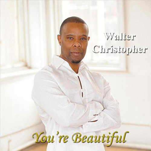 Amazon.com: You're Beautiful : Walter Christopher: Digital Music