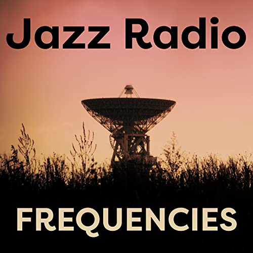 Jazz Radio Frequencies de Jazz Radio en Amazon Music Unlimited
