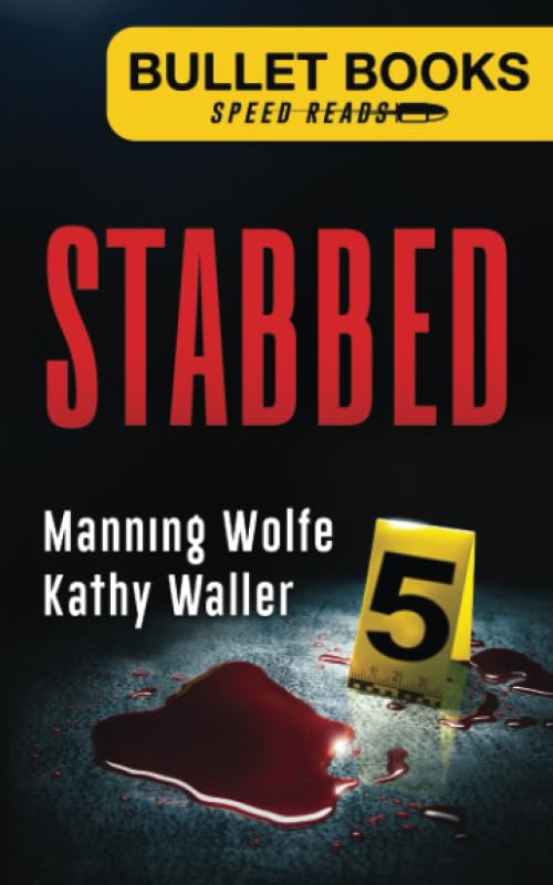 Amazon.com: Stabbed (Bullet Books Speed Reads): 9781944225247: Wolfe ...
