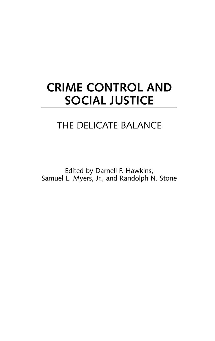Crime Control and Social Justice: The Delicate Balance (Contributions ...