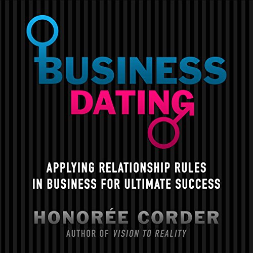 Amazon.com: Business Dating: Applying Relationship Rules in Business ...