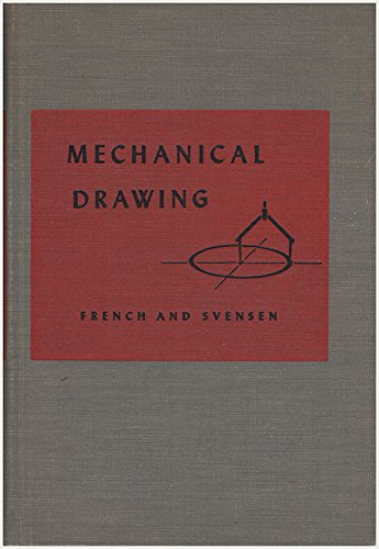 Mechanical Drawing, a Text With Problem Layouts: Carl L. French Thomas ... Mechanical Drawing, a Text With Problem Layouts: Carl L. French Thomas ...