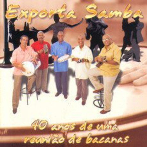 Exporta Samba - 40 Anos de Uma Reuniao de Bambas - Amazon.com Music