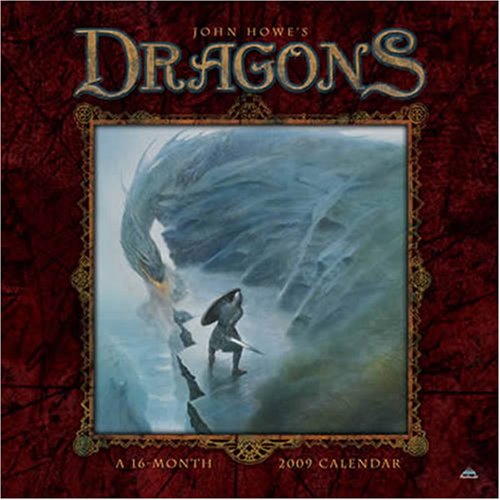 John Howe's Dragons 2009 Calendar: Avalanche Publishing: 9781604340426 ...