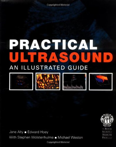 Practical Ultrasound: An Illustrated Guide : Alty, Jane, Hoey, Edward ...