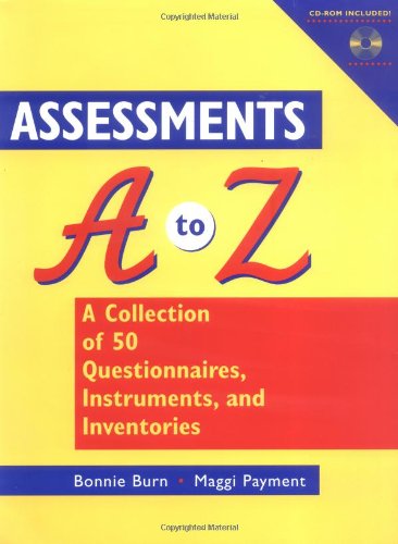 Assessments A to Z, includes CD-ROM: A Collection of 50 Questionnaires ...