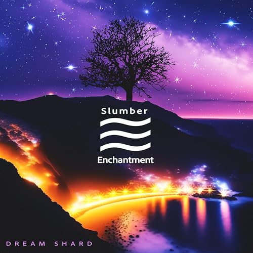 Amazon Music - Dream ShardのSlumber Enchantment - Amazon.co.jp