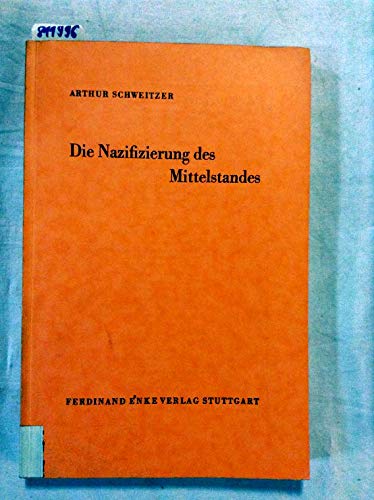 Die Nazifizierung des Mittelstandes : Amazon.de: Bücher