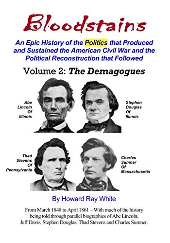 Bloodstains: An Epic History of the Politics that Produced and ...