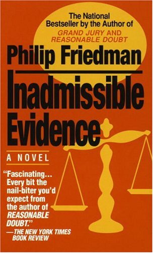 Inadmissible Evidence: Friedman, Philip: 9780804108522: Amazon.com: Books