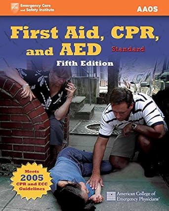 First Aid, CPR, And AED, Standard: American Academy of Orthopaedic ...