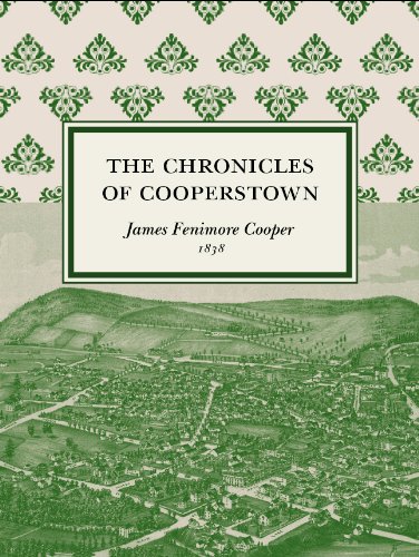 The Chronicles of Cooperstown (Historic Reproductions by The Troy Book ...