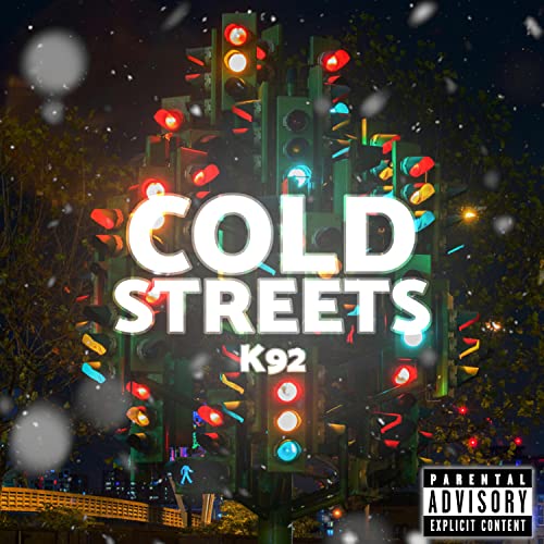 Écouter Cold Streets par K92 sur Amazon Music Unlimited